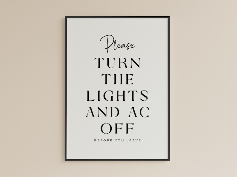Eco-friendly Printable Sign: Please Turn the Lights and AC Off, Turn ...