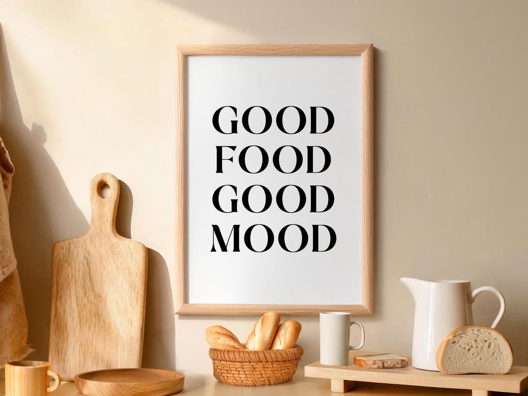 Printable Good Food Good Mood Poster, Aesthetic Kitchen Decor for Food ...