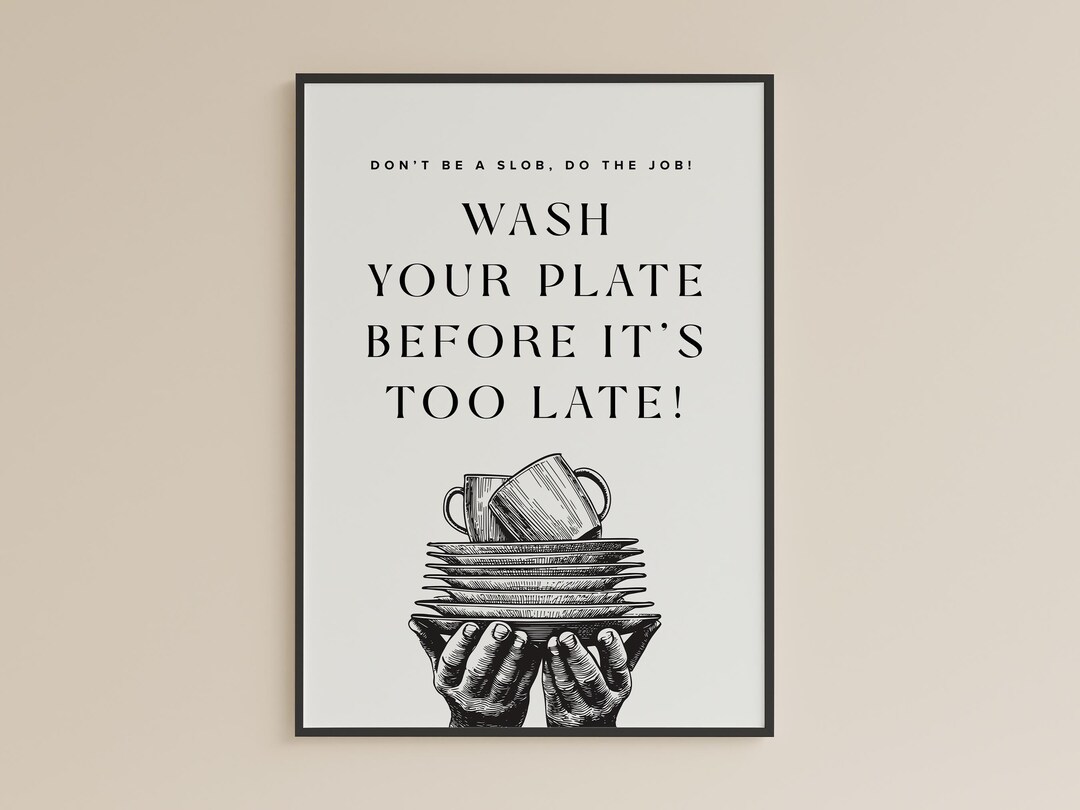 Wash Your Plate Kitchen Sign: Funny Kitchen Art (digital Download) - Etsy