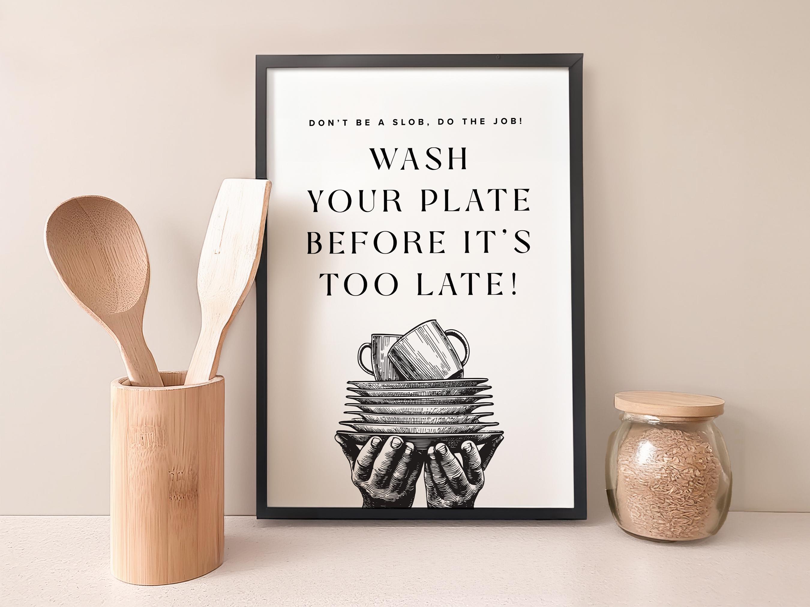 Wash Your Plate Kitchen Sign: Funny Kitchen Art (digital Download) - Etsy