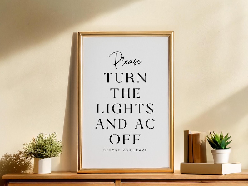 Eco-friendly Printable Sign: Please Turn the Lights and AC Off, Turn ...