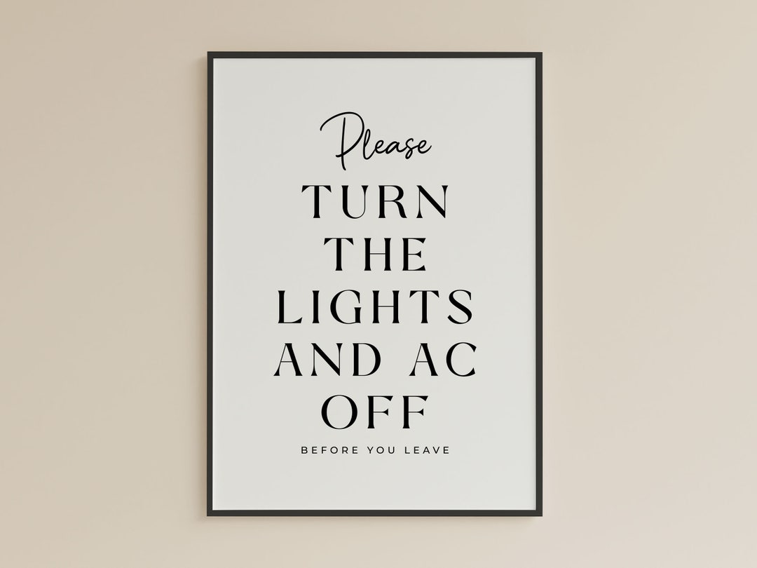 Eco-friendly Printable Sign: Please Turn the Lights and AC Off, Turn ...
