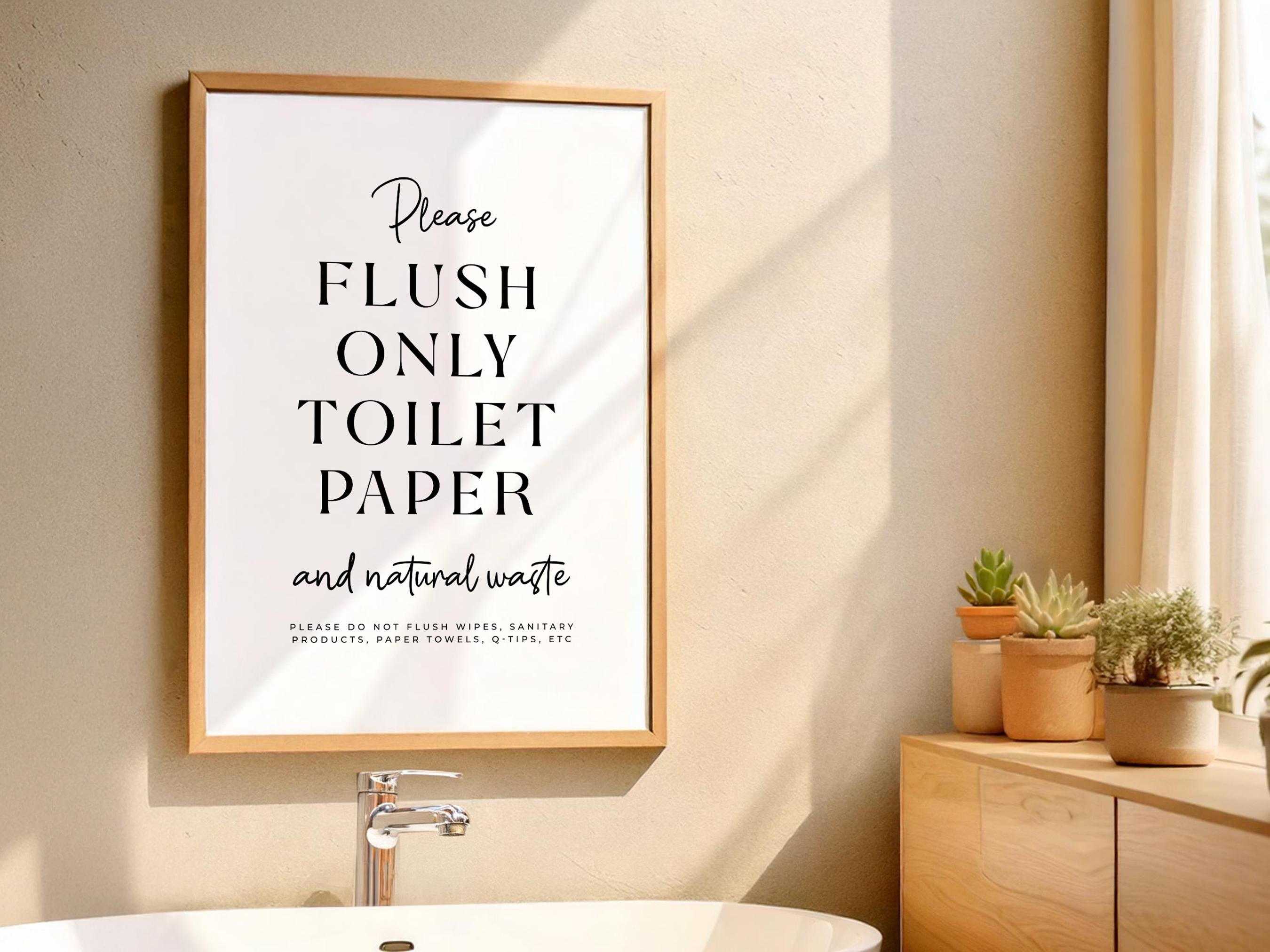 Flush Toilet Paper Sign: Bathroom Printable Decor (digital Download) - Etsy