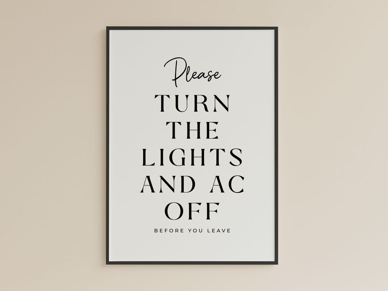 Eco-friendly Printable Sign: Please Turn the Lights and AC Off, Turn ...