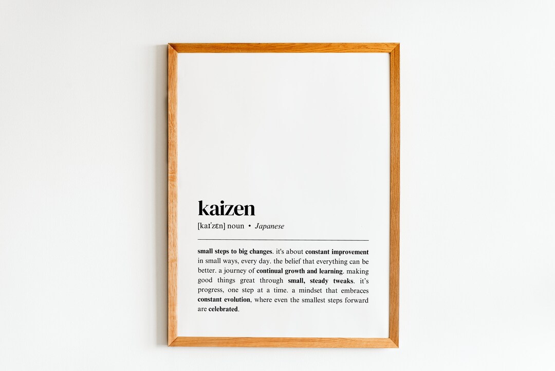 Kaizen Definition Print | Japanese Art | Kaizen | Kaizen Poster | Kaizen Wall Art | Home Decor ...