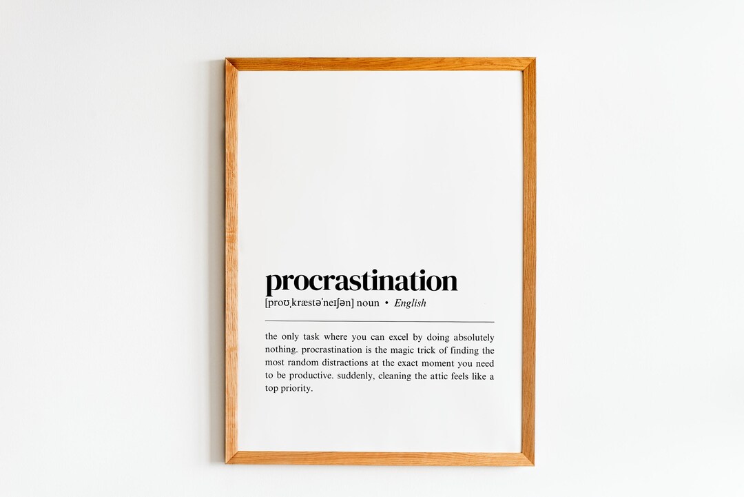 Procrastination Definition Print | Funny Office Sign | Office Wall Art ...