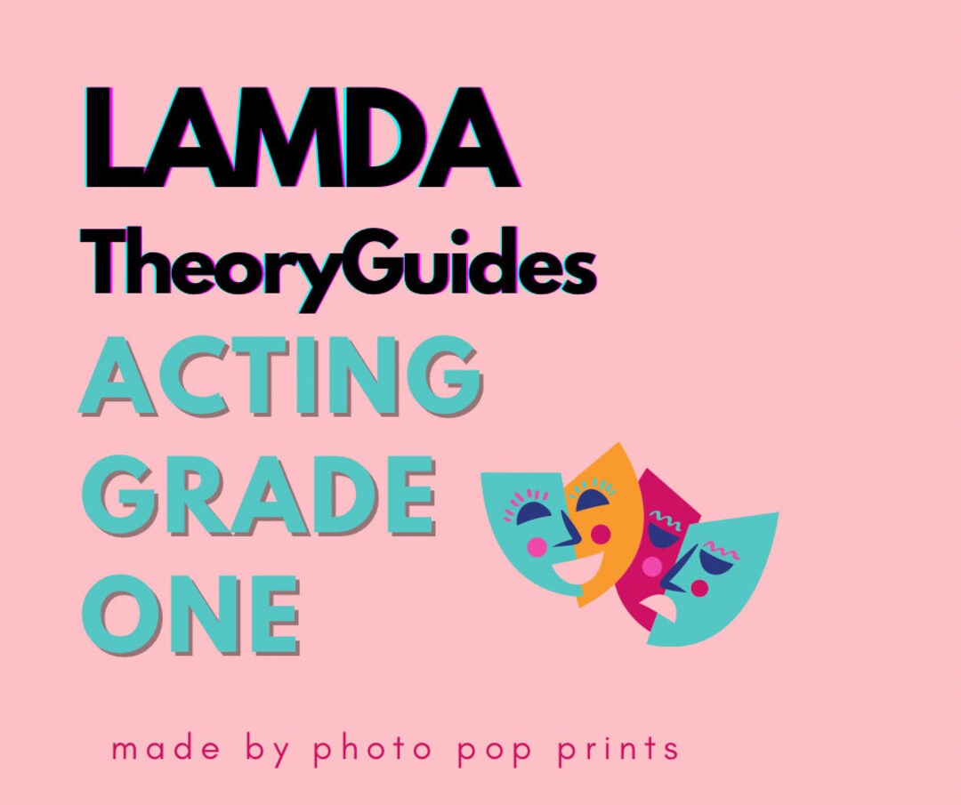 Grade One Acting LAMDA Theory Guide LAMDA Knowledge Guide LAMDA Theory ...
