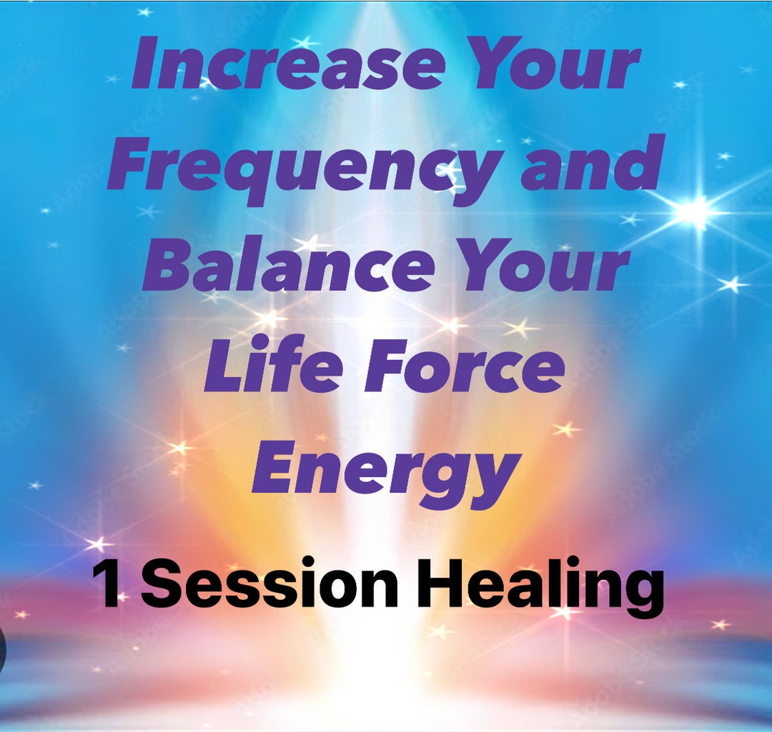 Increasing Vibrations and Balancing Life Force Energy Field Healing Session - Etsy