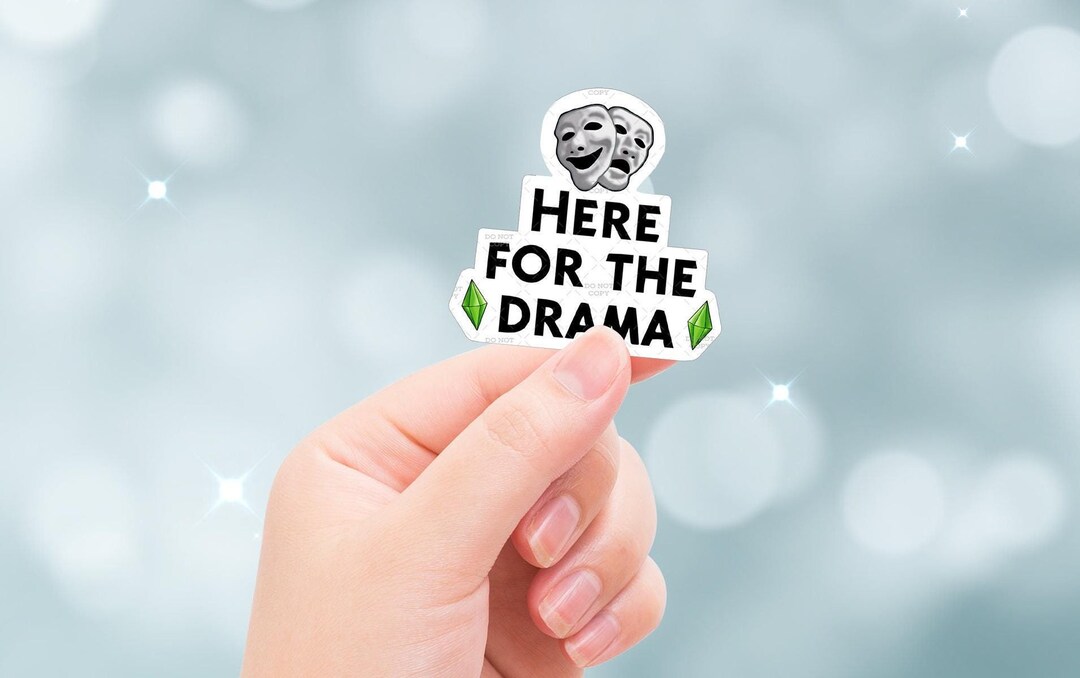Sims 4 Sticker Here for the Drama Laptop Stickers, Holographic Water ...