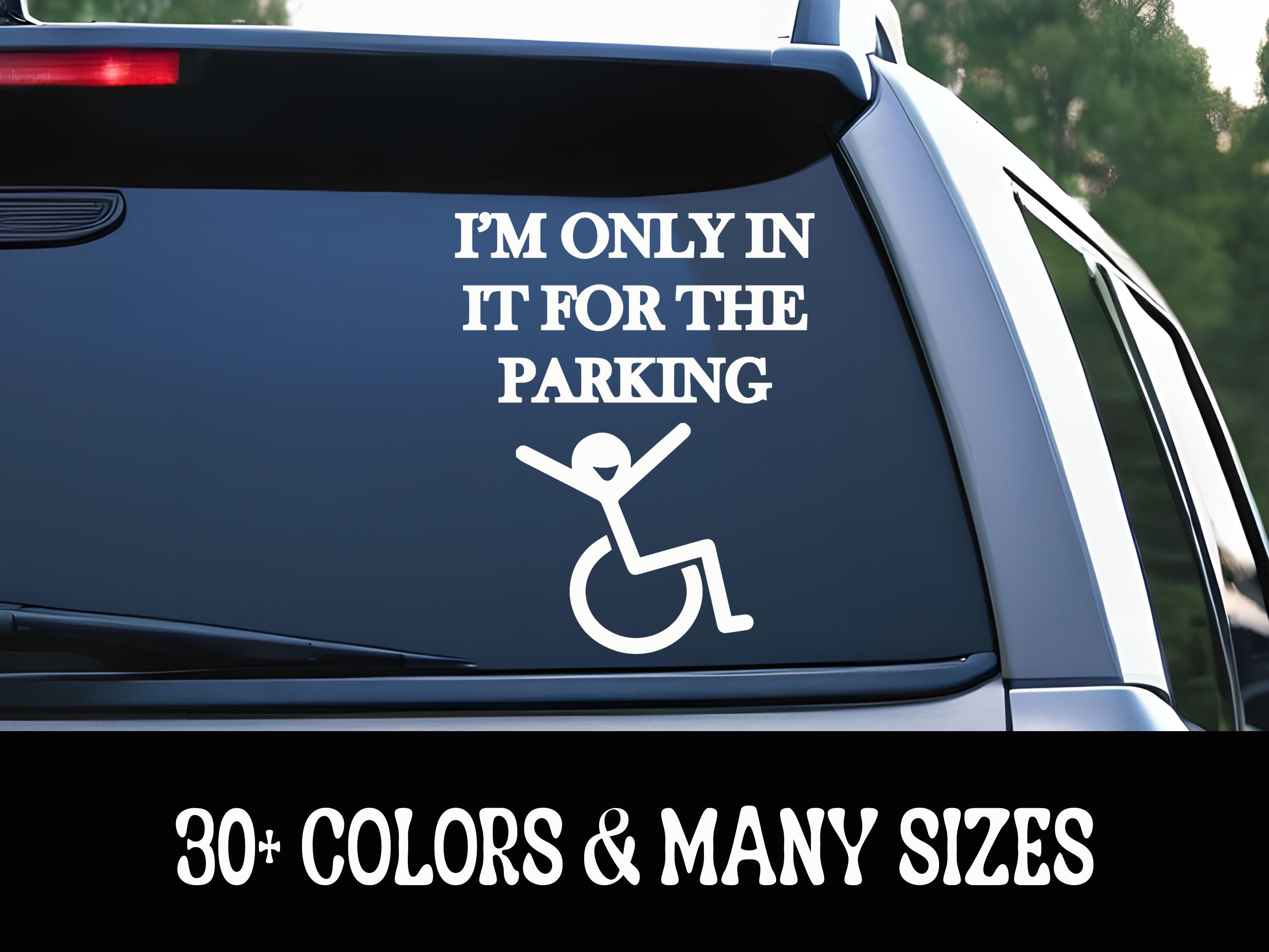 Handicap Parking Wheelchair Car Decal - Dark Humor Funny Vinyl Sticker ...