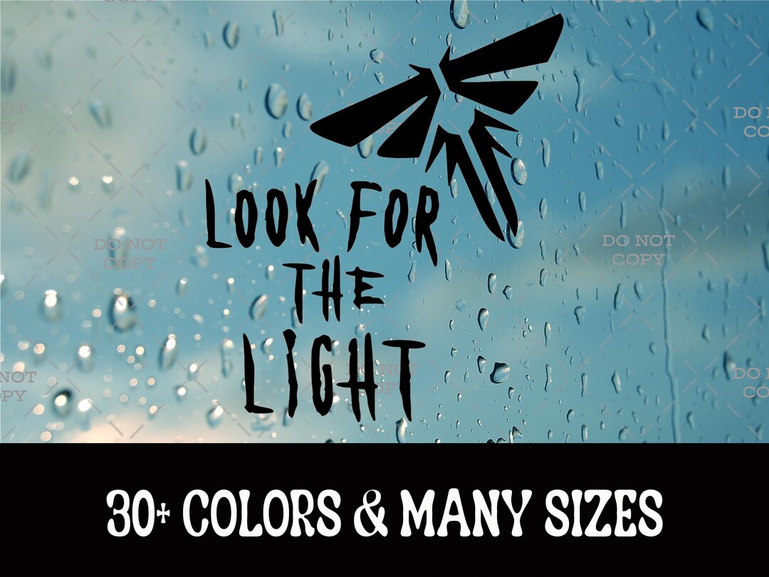 Last of Us Firefly Car Decal - Look for the Light - Zombie, Clicker ...