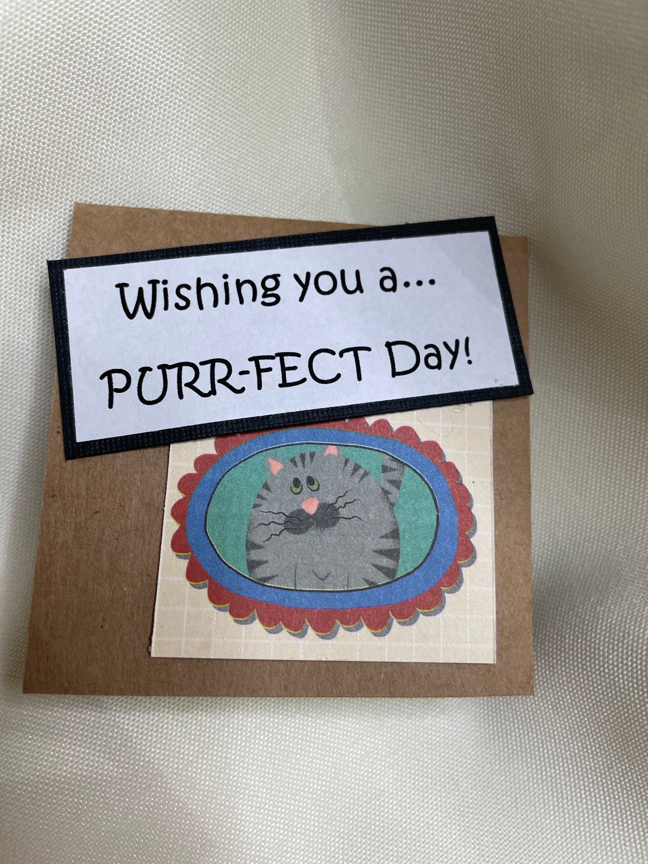 From the Cat wishing You a PURR-FECT Day Card Sentiment, Greeting Card ...