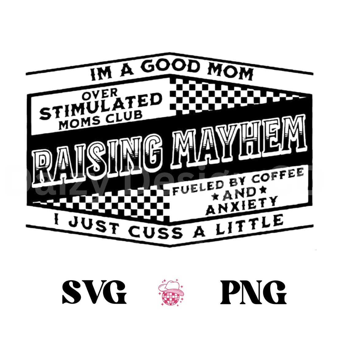 Good Mom Raising Mayhem SVG Overstimulated Moms Club - Etsy