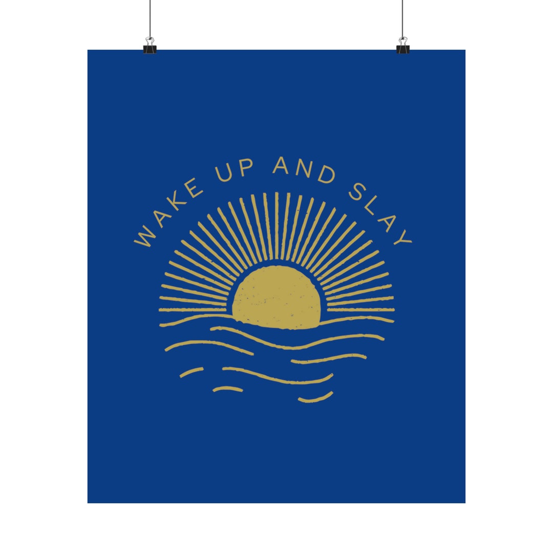 Wake up and Slay Motivational Matte Vertical Poster - Etsy