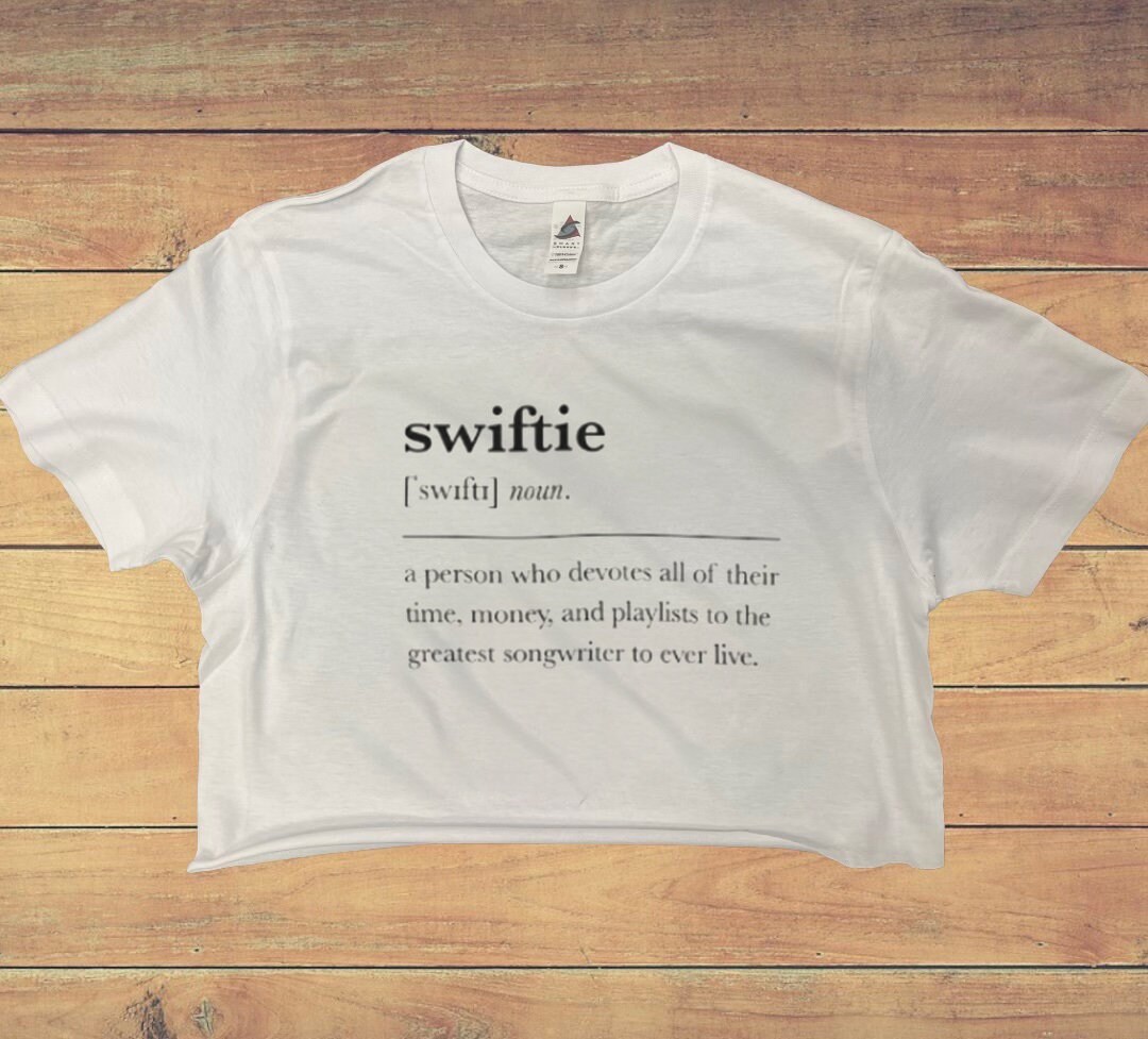 Taylor Swift Crop Top, Swiftie Crop Top, Swiftie Definition Crop Top - Etsy