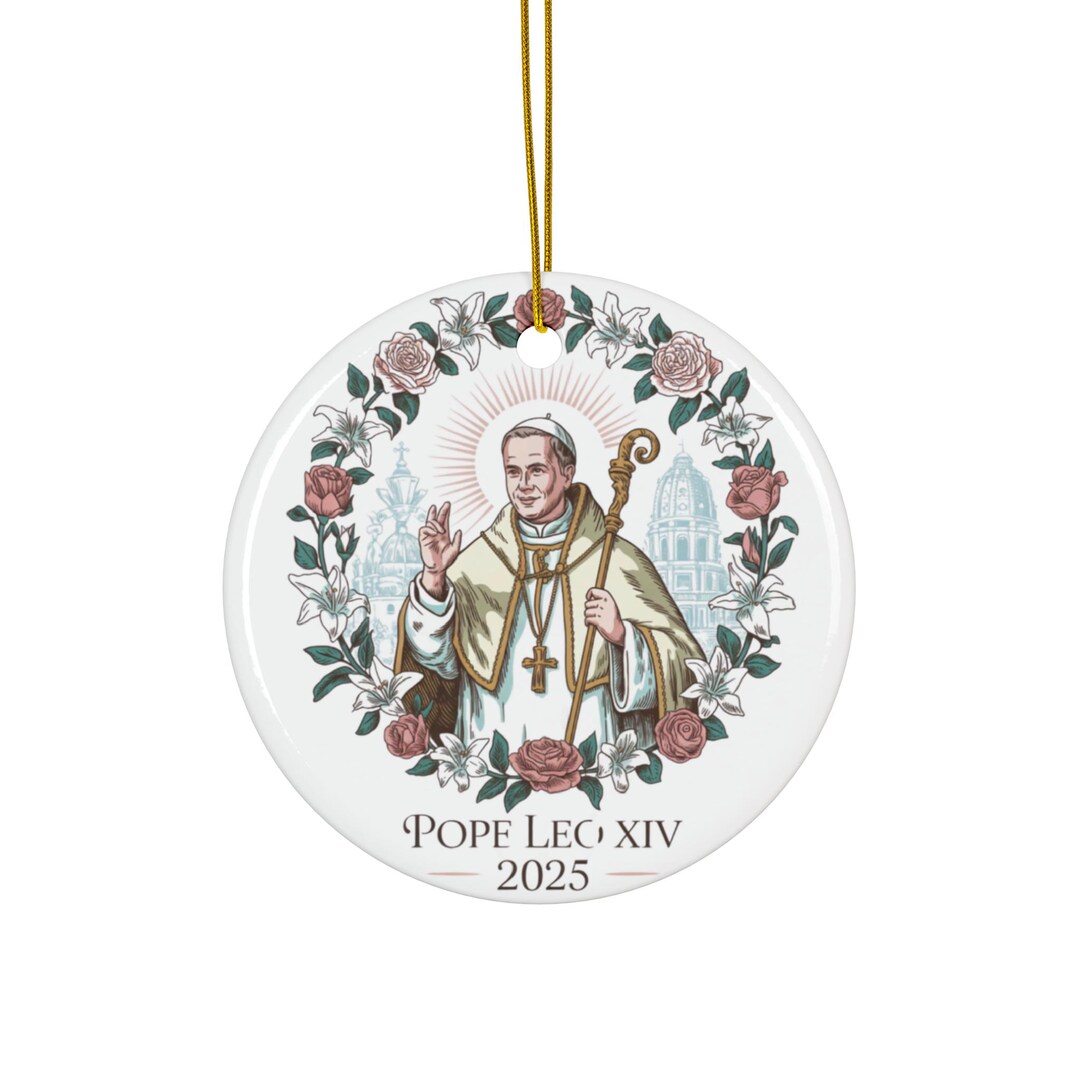 Pope Leo XIV Ornament: Catholic Keepsake, Religious Gift - Etsy