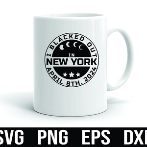 Solar Eclipse Svg Bundle, Total Solar Eclipse Svg, I Blacked Out in State April 8th Svg, America ...