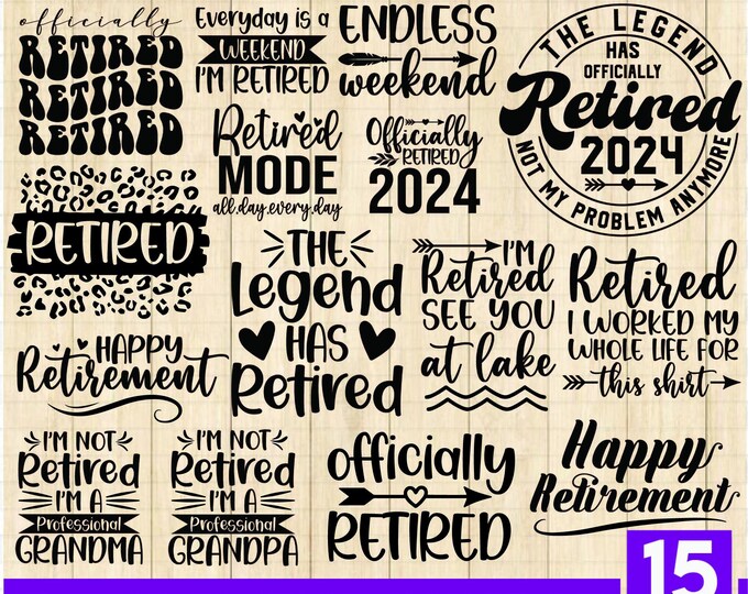 Retirement Svg Bundle, Officially Retired Svg, Retirement Saying Svg ...