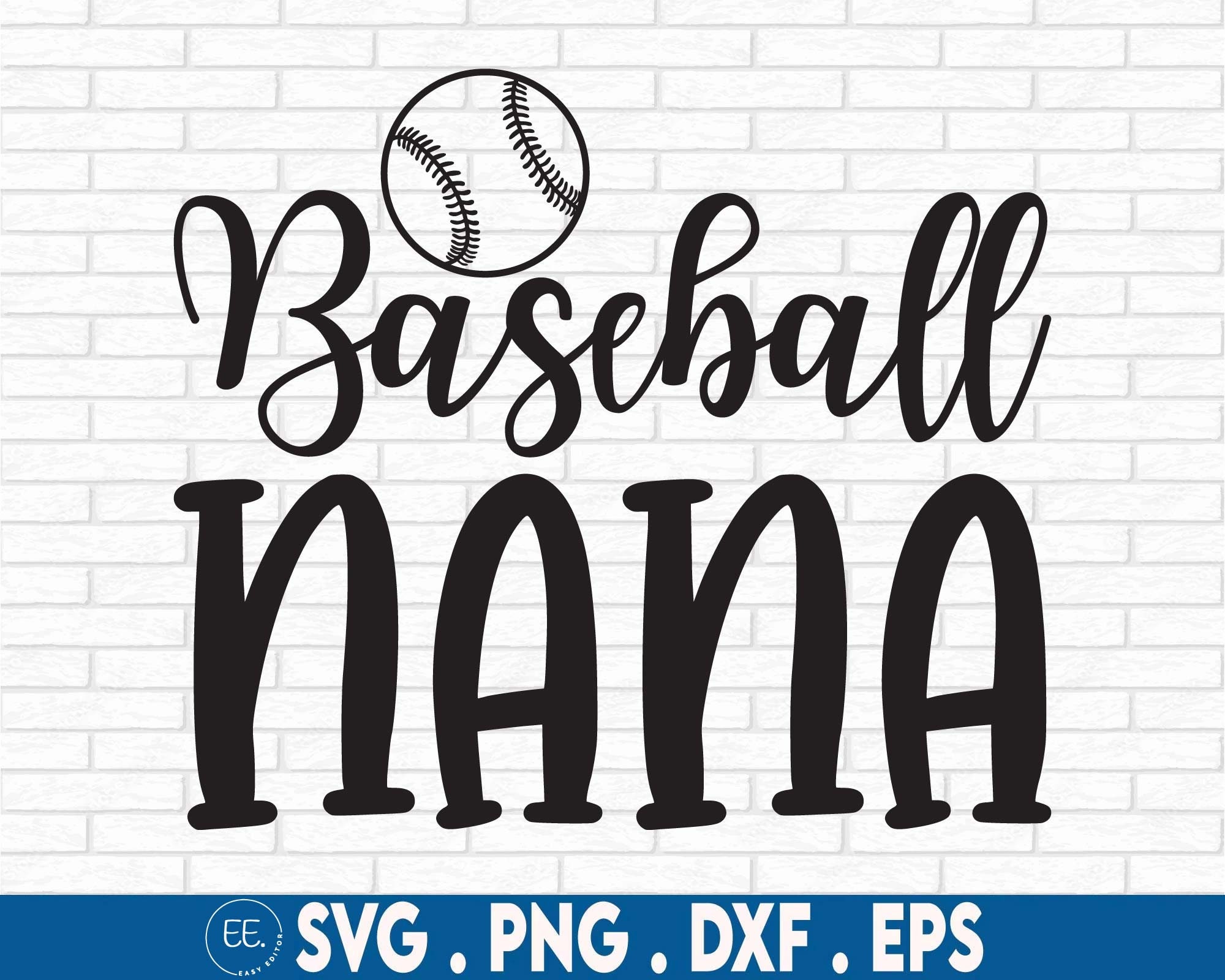 Baseball Nana SVG Sublimation Shirt SVG Ballpark Nana Cut - Etsy