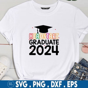 Head Start Graduate 2024 SVG, Head Start Grad 2024, Head Start Grad Svg ...