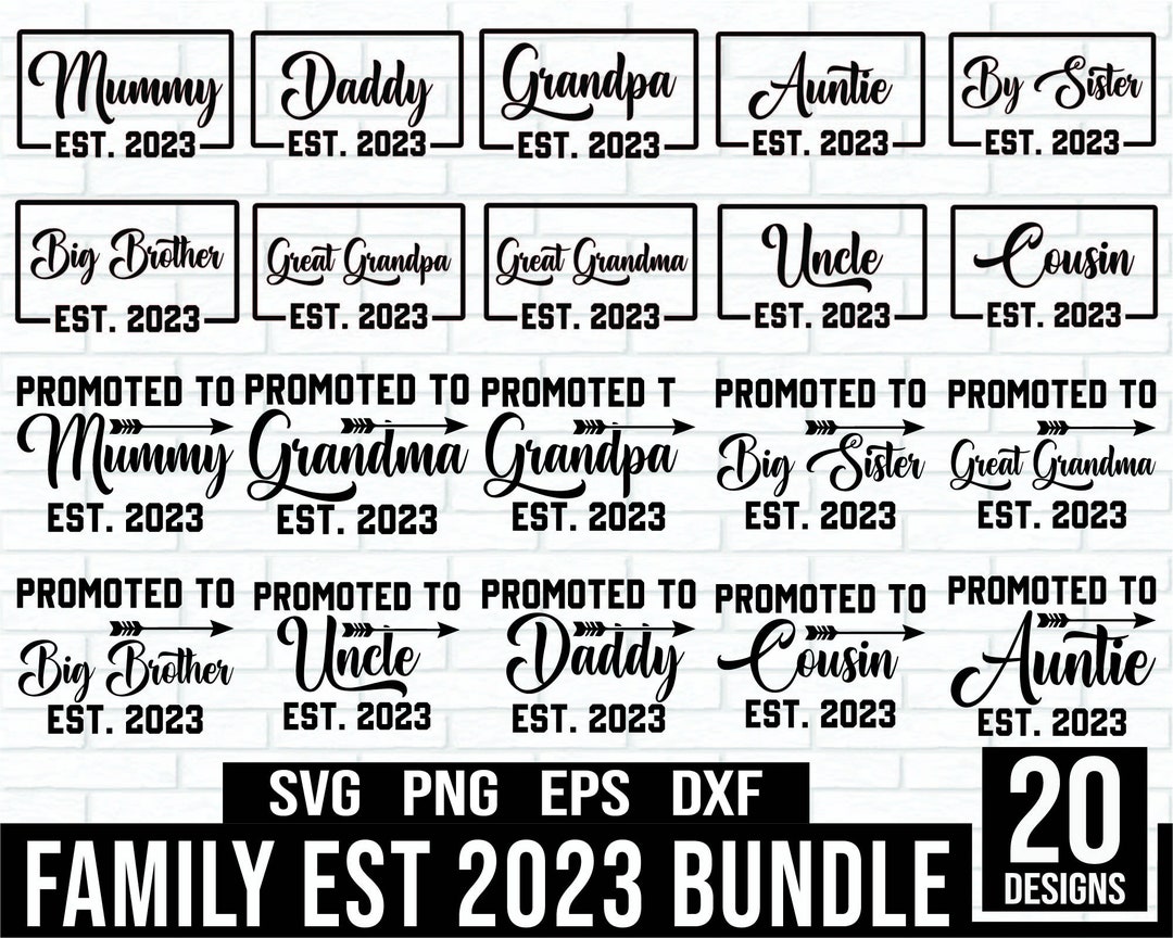 Family Est 2023 Svg Bundle, Est. 2023 Svg, Family Birth Announcement ...