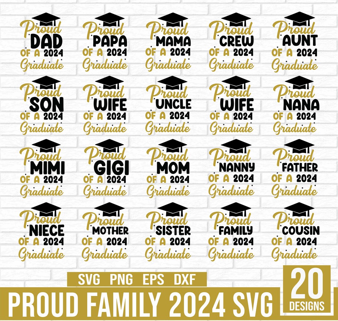 Proud Family of 2024 Graduate Svg, Senior Family Svg, Proud Graduate ...