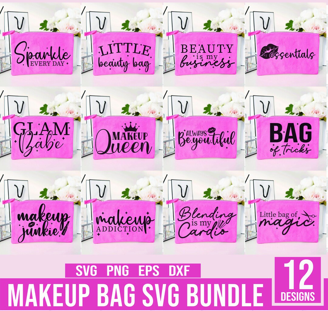 Makeup Bag SVG Bundle, Beauty Quotes Svg, Cosmetic Bag Svg, Fashion Svg ...