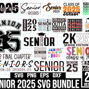 Senior 2025 SVG Bundle, Senior 2025 SVG, Graduation Svg Bundle, Senior ...