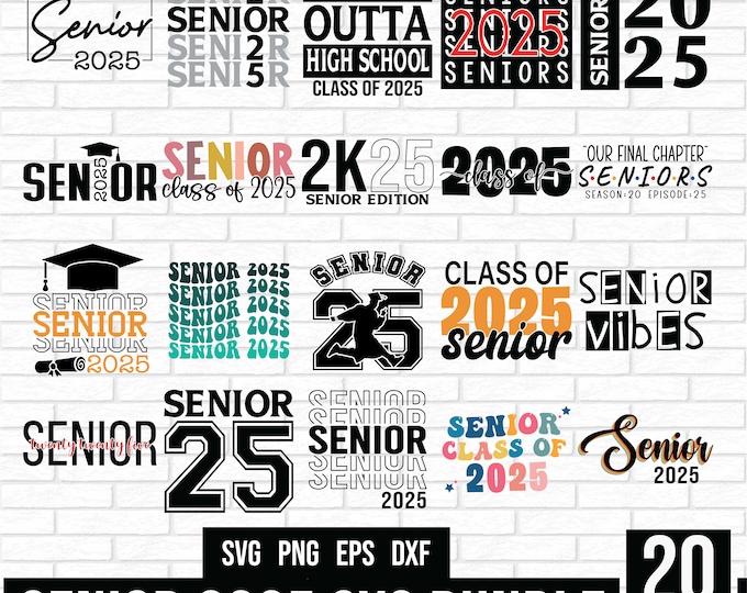 Class of 2025 SVG Bundle, Senior 2025 SVG, Graduation Svg Bundle, Senior SVG, Graduation Shirt ...