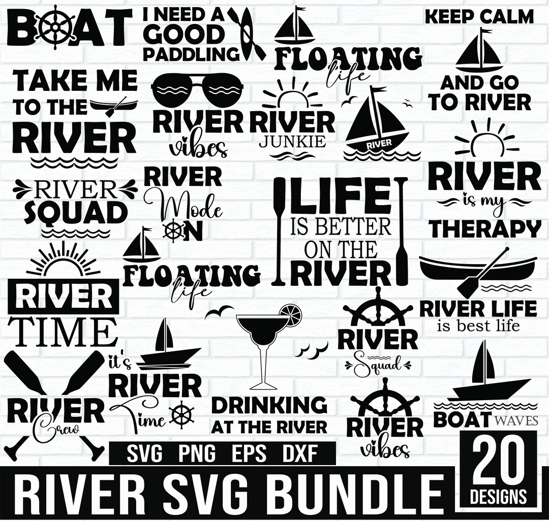 River SVG Bundle, River Life Svg, River Junkie Svg, Fishing Svg, River ...