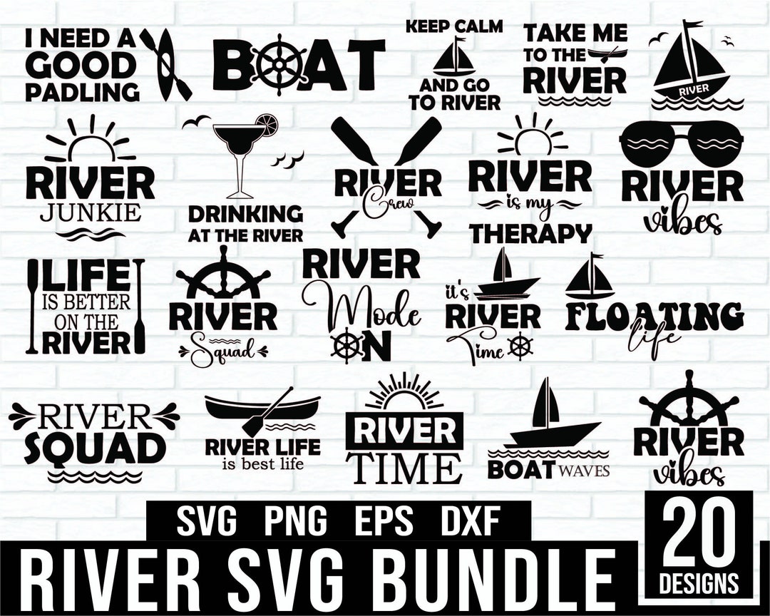 River SVG Bundle, River Life Svg, River Junkie Svg, Fishing Svg, River ...