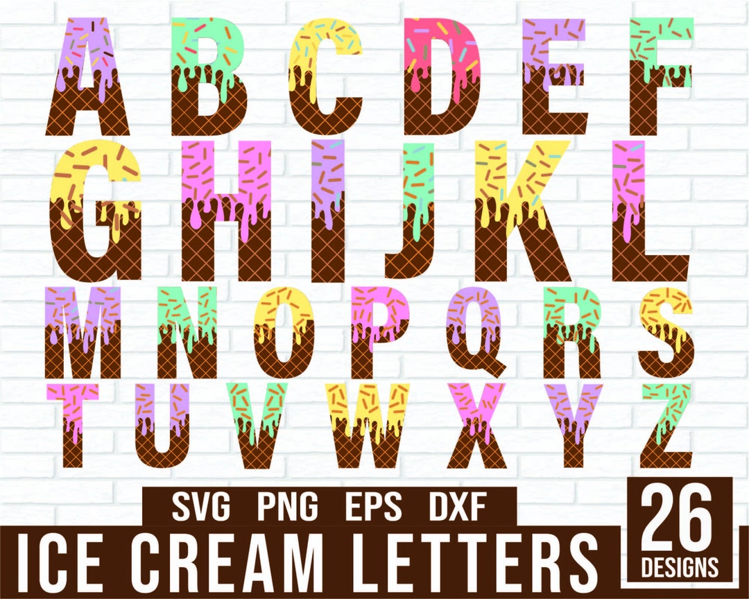 Ice Cream Letters SVG, Ice Cream Birthday Svg, A-Z Ice Cream SVG ...