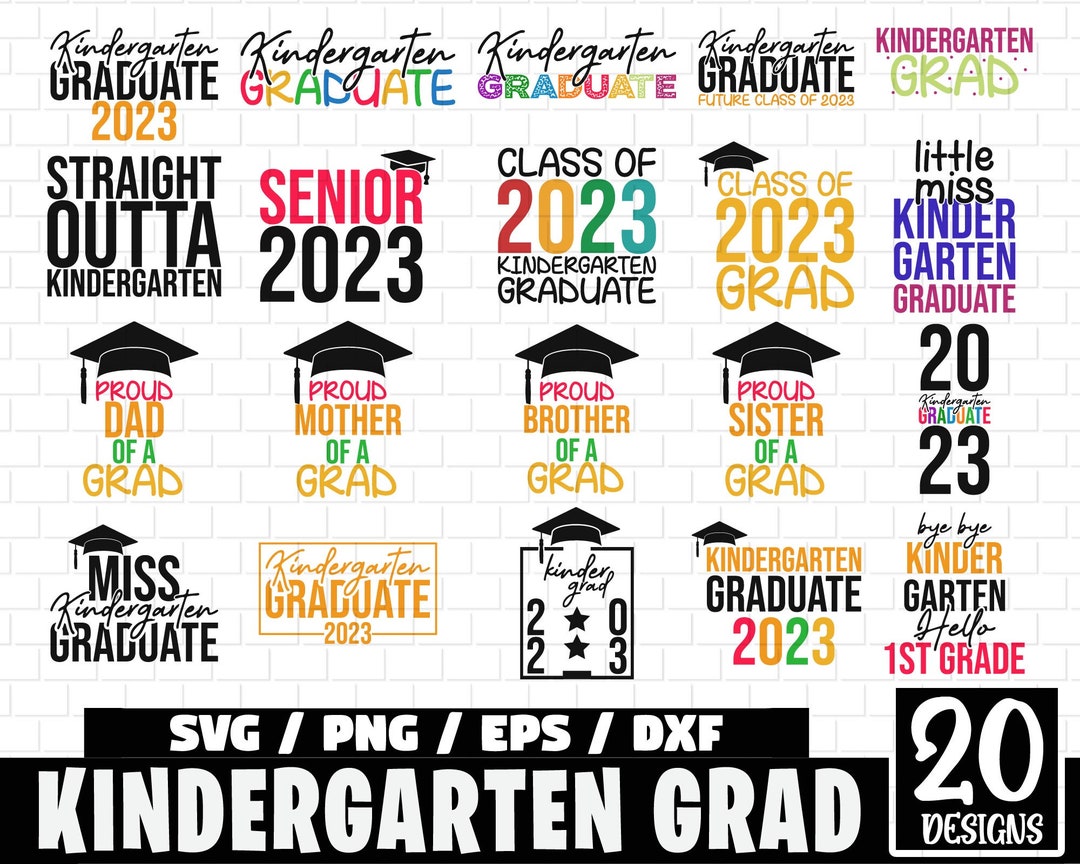 Kindergarten Graduate SVG Bundle, Kinder Graduate Shirt Png, 2023 ...
