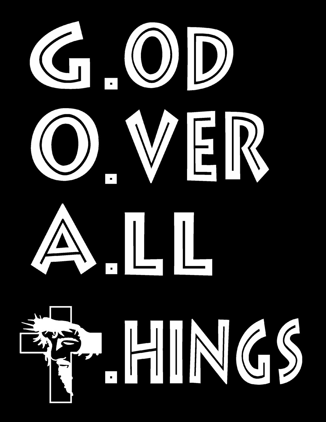 G.O.A.T. God Over All Things PNG Design, Christian PNG Instant Download ...