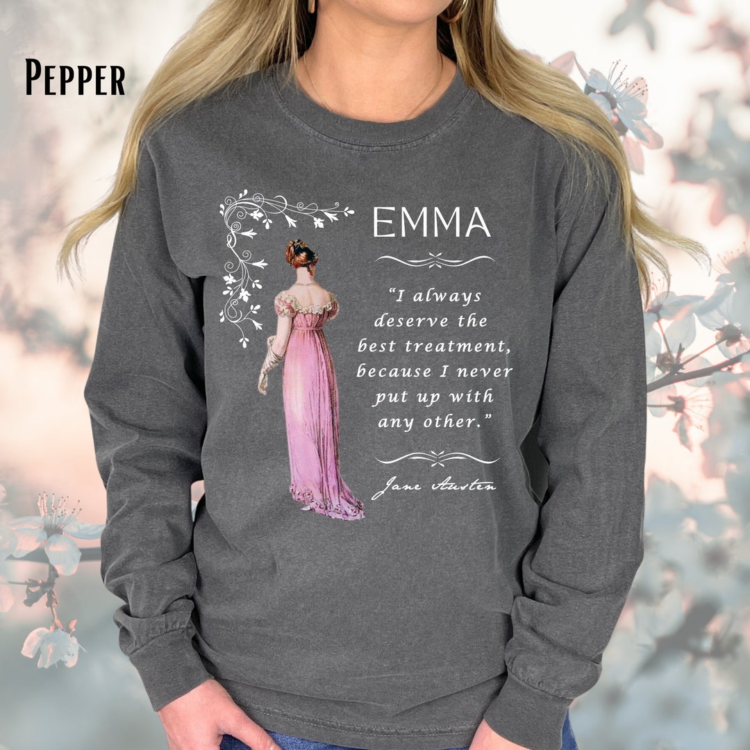 Regency Novel Inspired Emma Quote Tee: Witty Coquette Style, Elegant ...