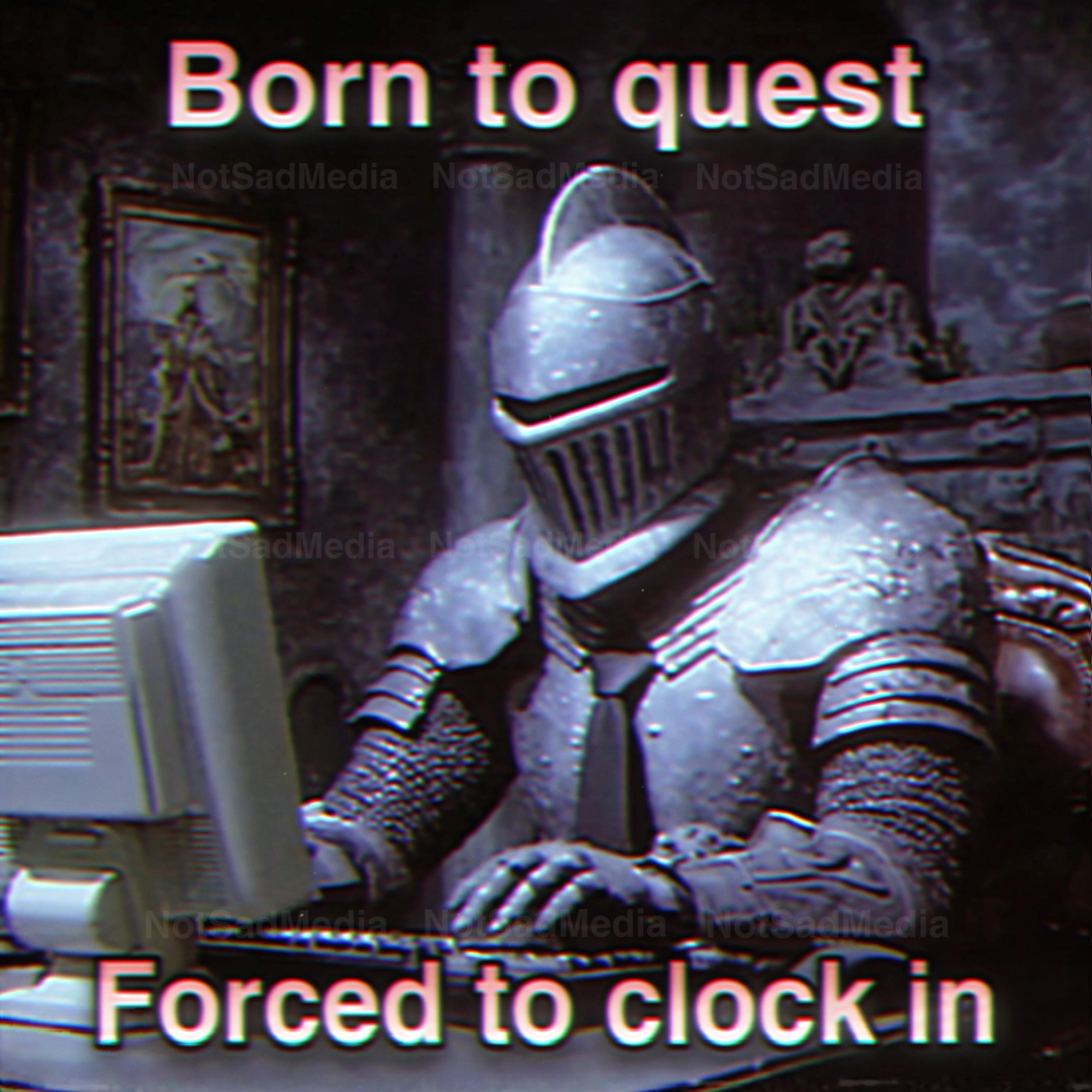 Born to Quest Forced to Clock in | Medieval Knight Sticker - Etsy