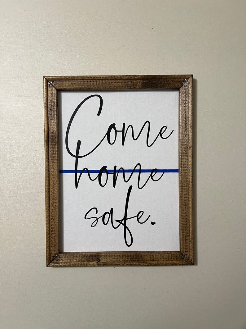 Come Home Safe Framed Canvas Sign - Etsy