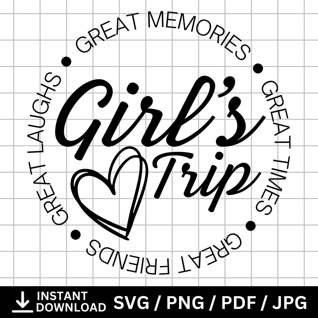 Girls Trip Shirt Design, Girls Trip Svg, Girls Trip Png, Girls Trip Pdf ...