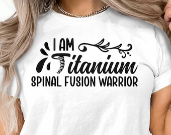 Spinal Fusion Svg Png, Back Surgery Warrior Svg, Bionic Spine Svg Png ...