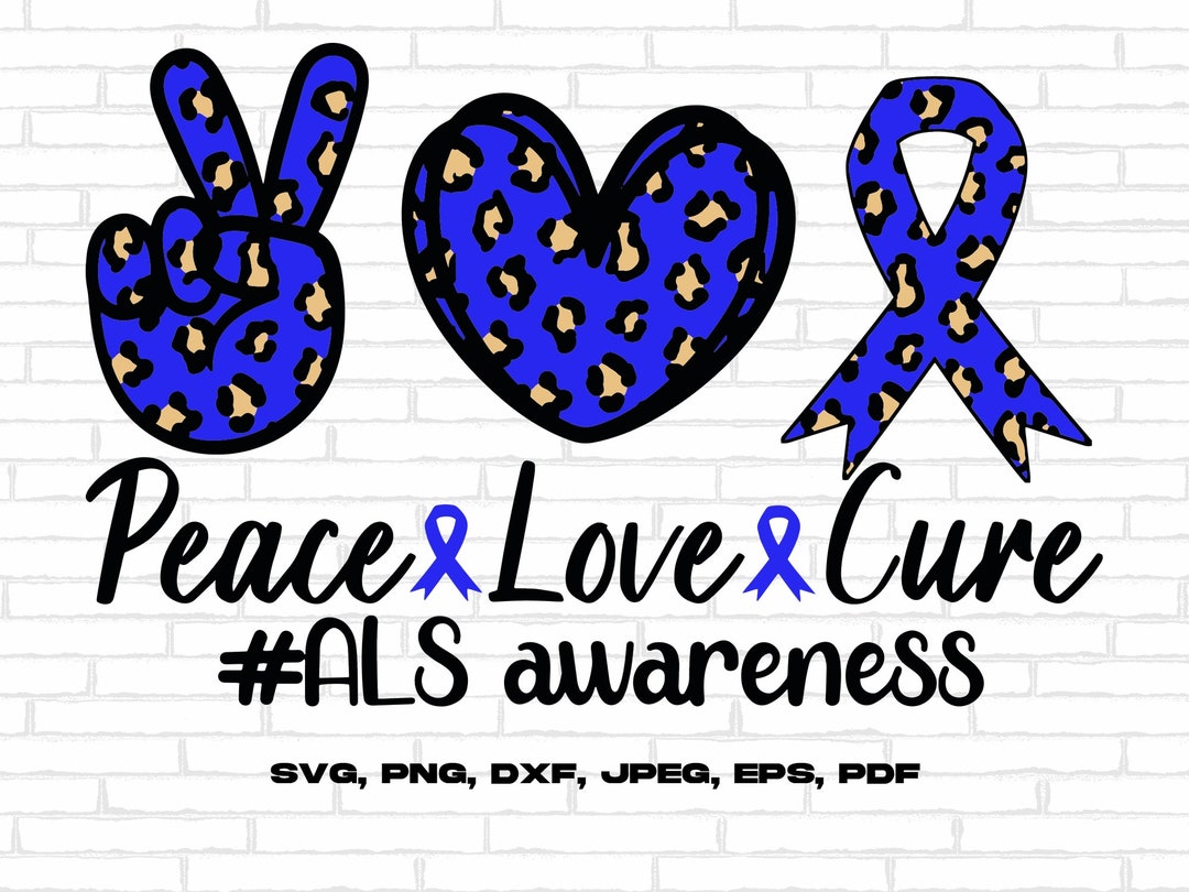 ALS Awareness Svg Png, Peace Love Cure Svg, Blue Ribbon Svg Cricut ...
