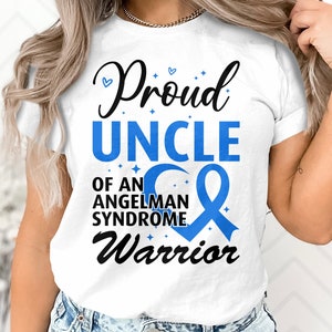 Angelman Syndrome Awareness Svg Png, Proud Uncle of an Angelman Syndrome Warrior Svg, Blue ...