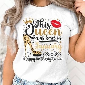 January Birthday Queen Svg Png, This Queen Ws Born in January Svg ...