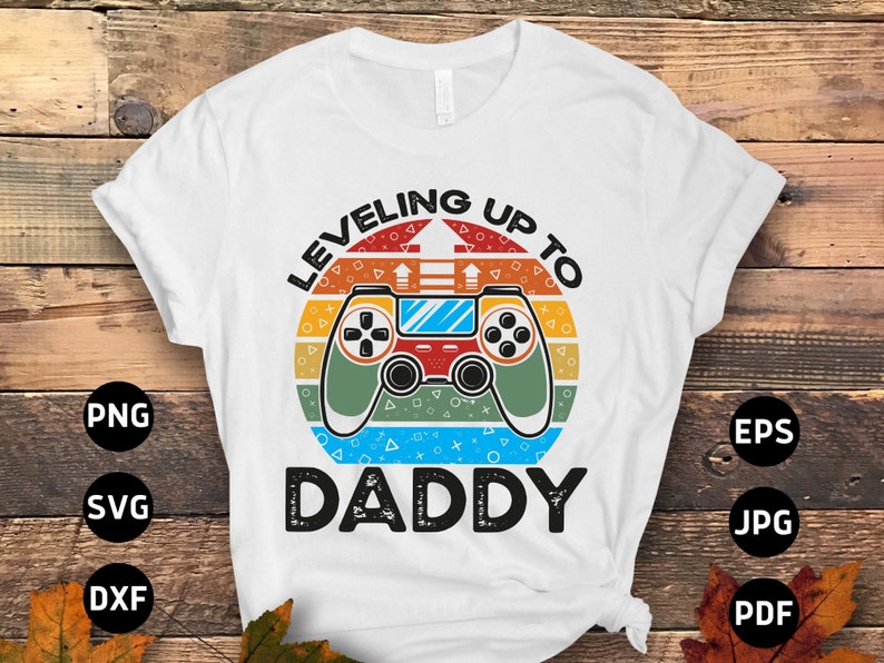 Leveling up to Daddy Svg Png, Promoted to Daddy Svg, Gamer Daddy Svg, Baby Announcement Svg ...