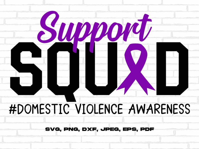 Support Squad Svg Png, Domestic Violence Awareness Svg Png, Purple ...