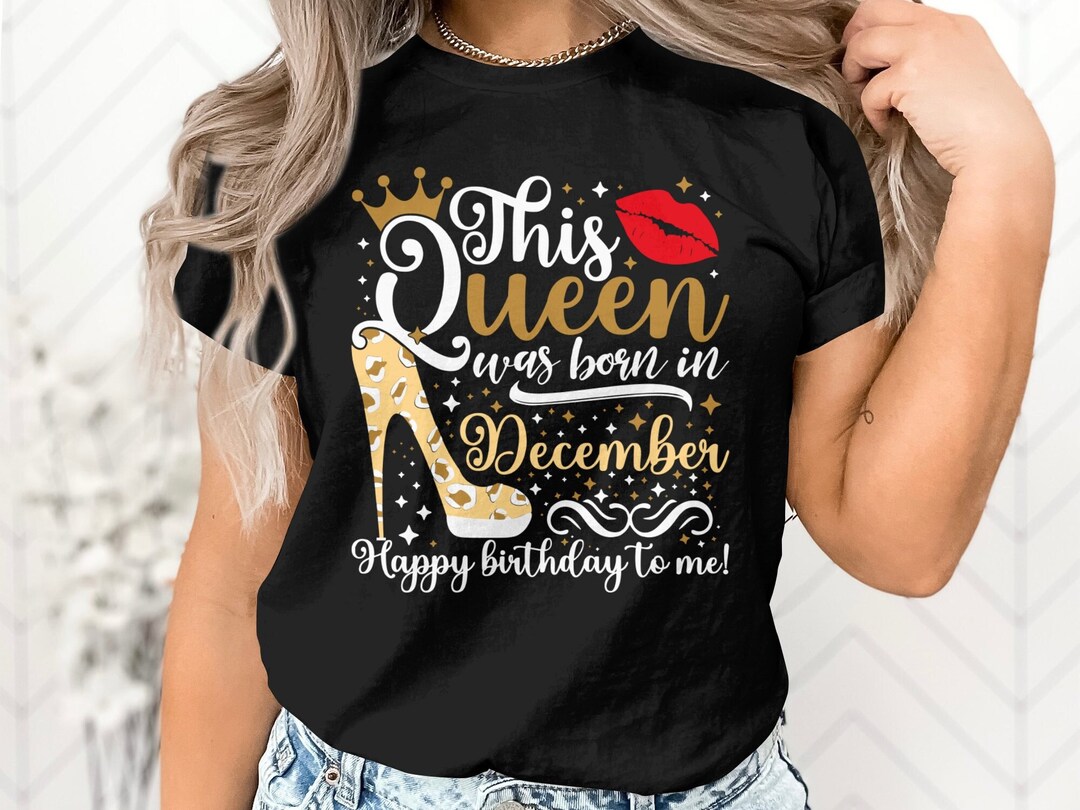 December Birthday Queen Svg Png, This Queen Ws Born in December Svg ...