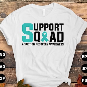 Addiction Recovery Awareness Svg Png, Support Squad Svg, Teal Ribbon ...