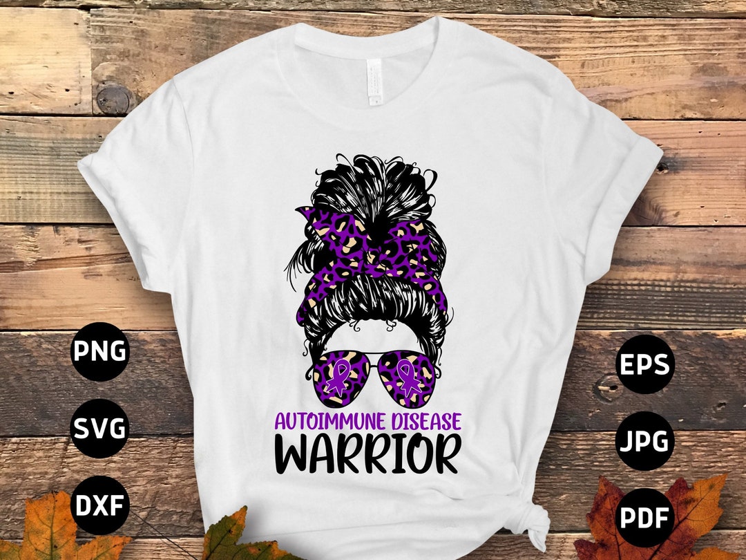 Autoimmune Disease Awareness Svg Png, Messy Bun Autoimmune Disease ...