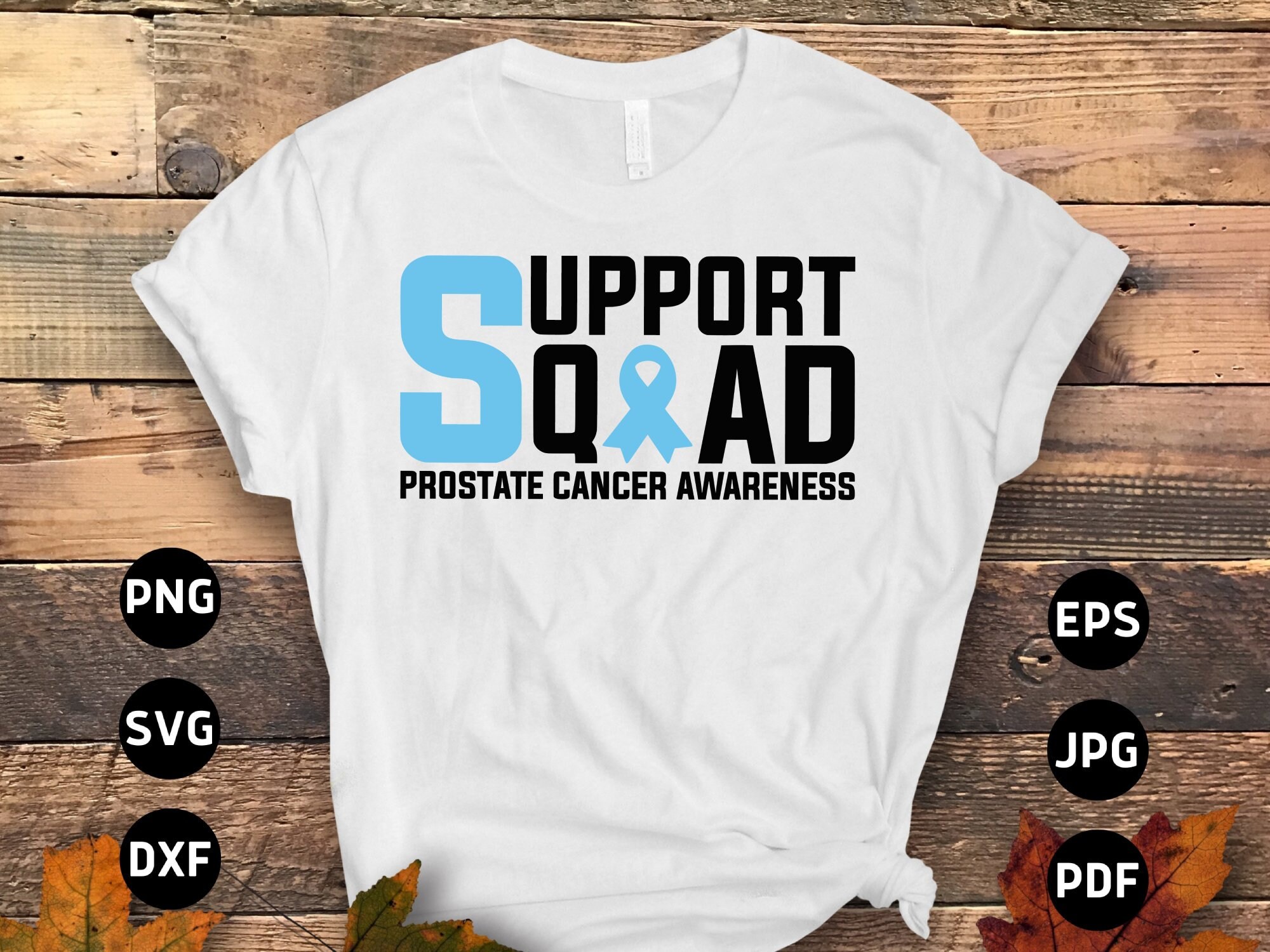 Prostate Cancer Awareness Svg Png Support Squad Svg Prostate - Etsy