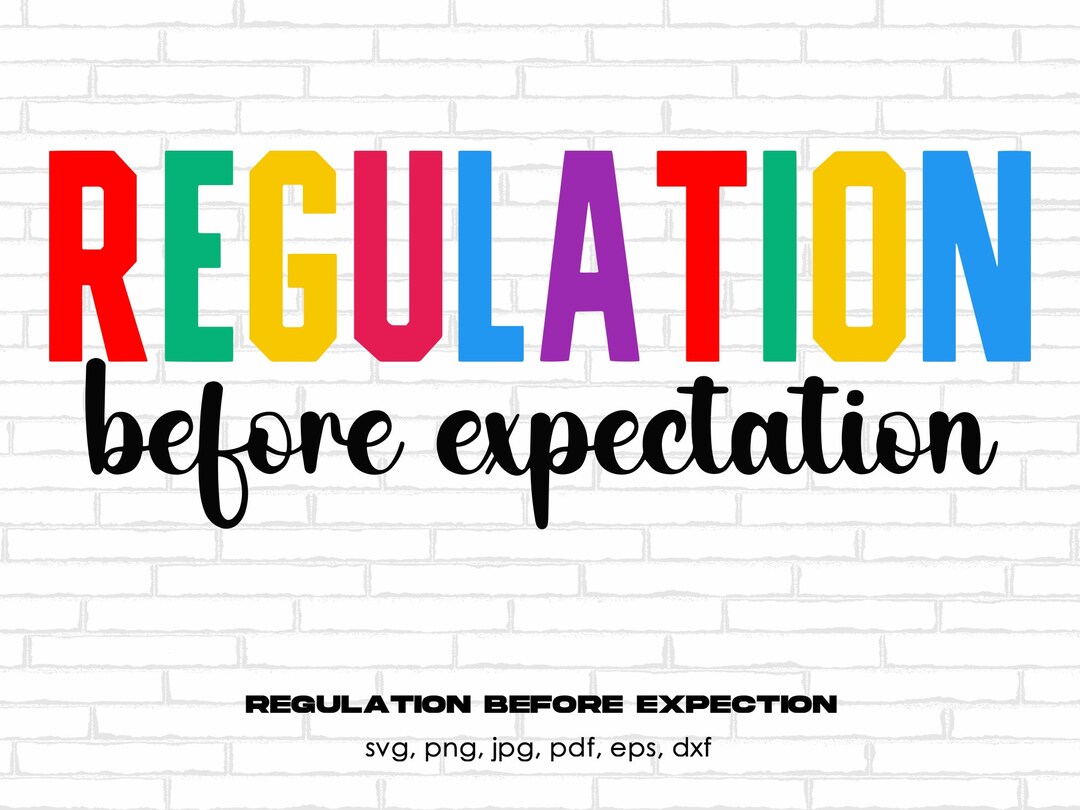 Regulation Before Expectation SVG PNG, Back to School SVG, 1st Day of ...