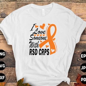 CRPS Awareness Svg Png, I Love Someone With RSD CRPS Svg, Orange Ribbon ...